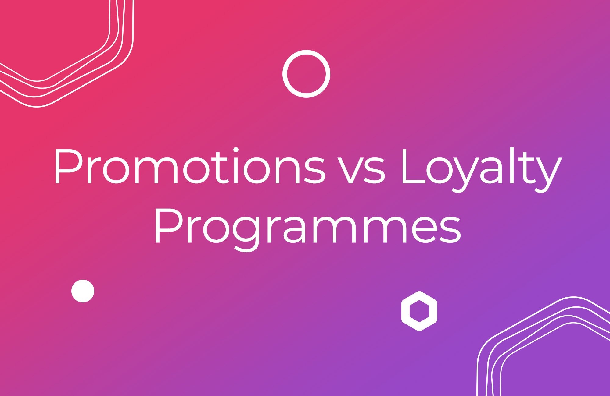 Promotions vs Loyalty Initiatives